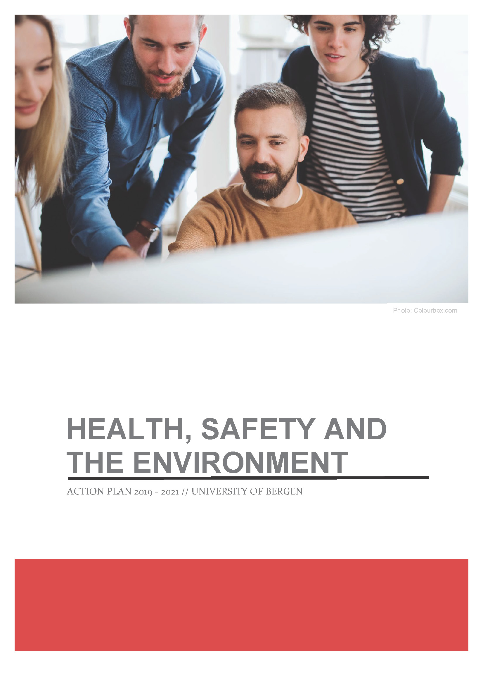 UiB Action plan for HSE, 2019-2021 – Kjemi-nytt — Kva skjer ved Kjemisk ...